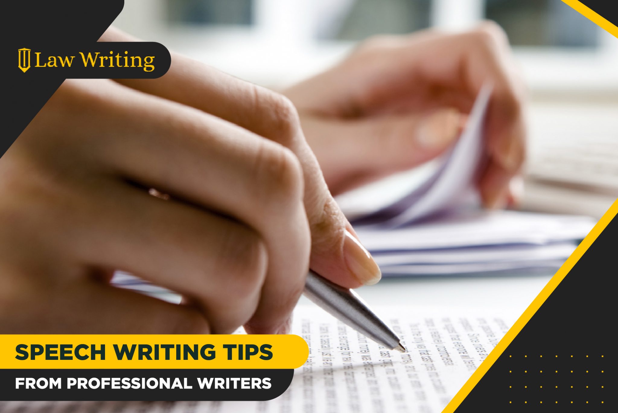 Speech Writing Tips From Professional Writers | Law Writing Blog