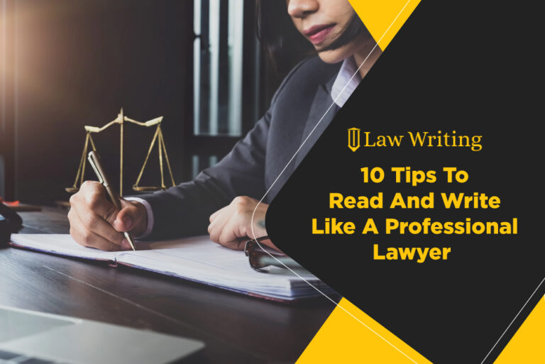 10 Tips To Read And Write Like A Professional Lawyer