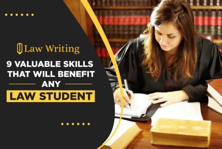 9 Valuable Skills That Will Benefit Any Law Student