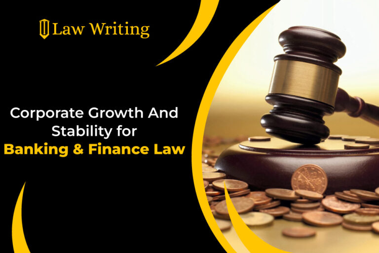 Banking and Finance Law: Corporate Growth and Stability