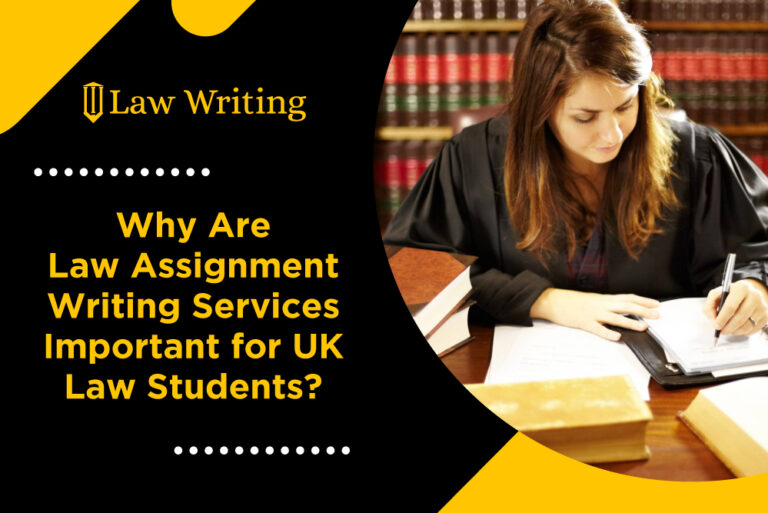 Why Are Law Assignment Writing Important for Law Students?