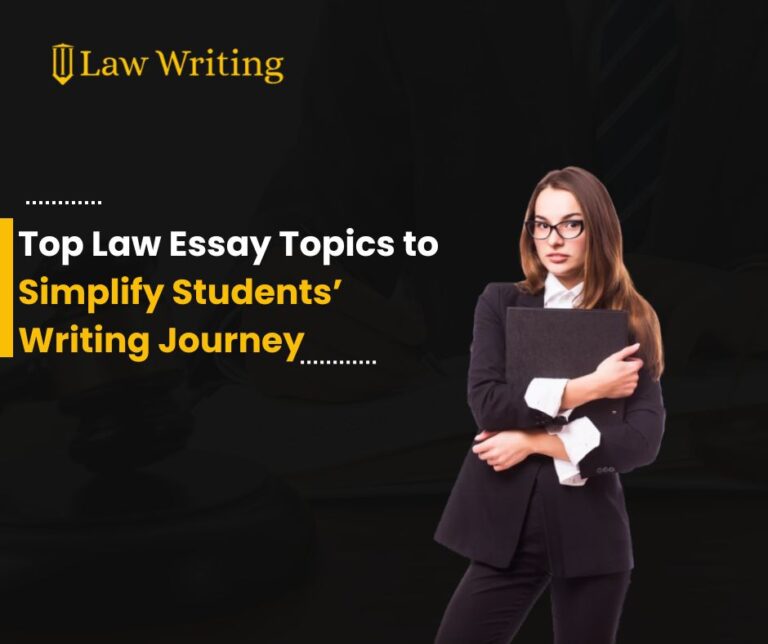 Top Law Essay Topics to Simplify Students’ Writing Journey